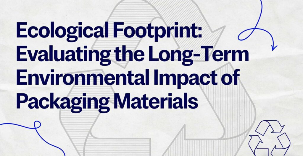 Ecological Footprint: Evaluating The Long-Term Environmental Impact Of ...